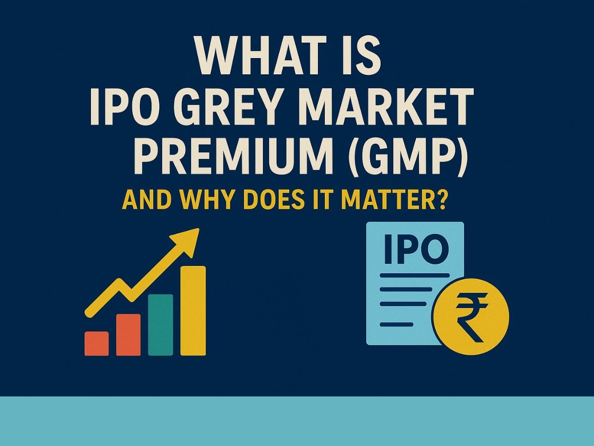 What is IPO Grey Market Premium (GMP) and why does it matter?