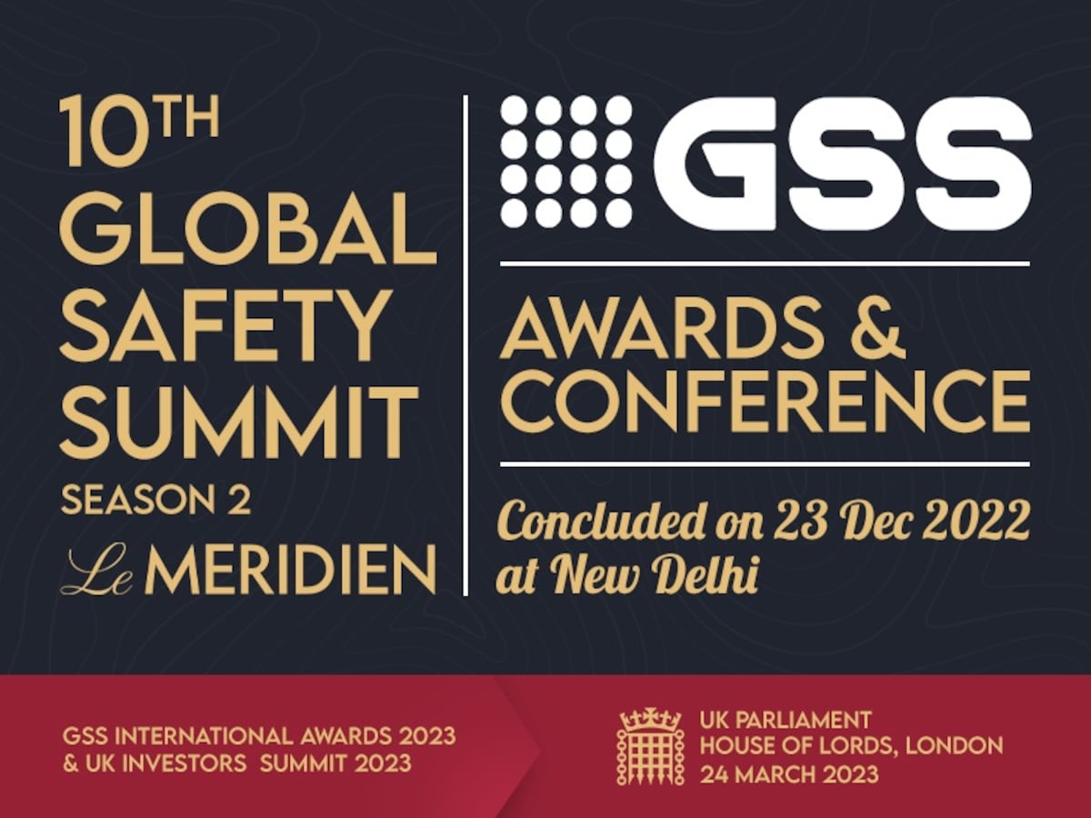 10th Global Safety Summit concluded on 23 Dec 2022; nominations open ...