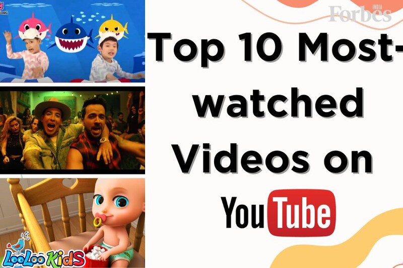 Top 10 Most-viewed Videos On YouTube In 2024 - Forbes India